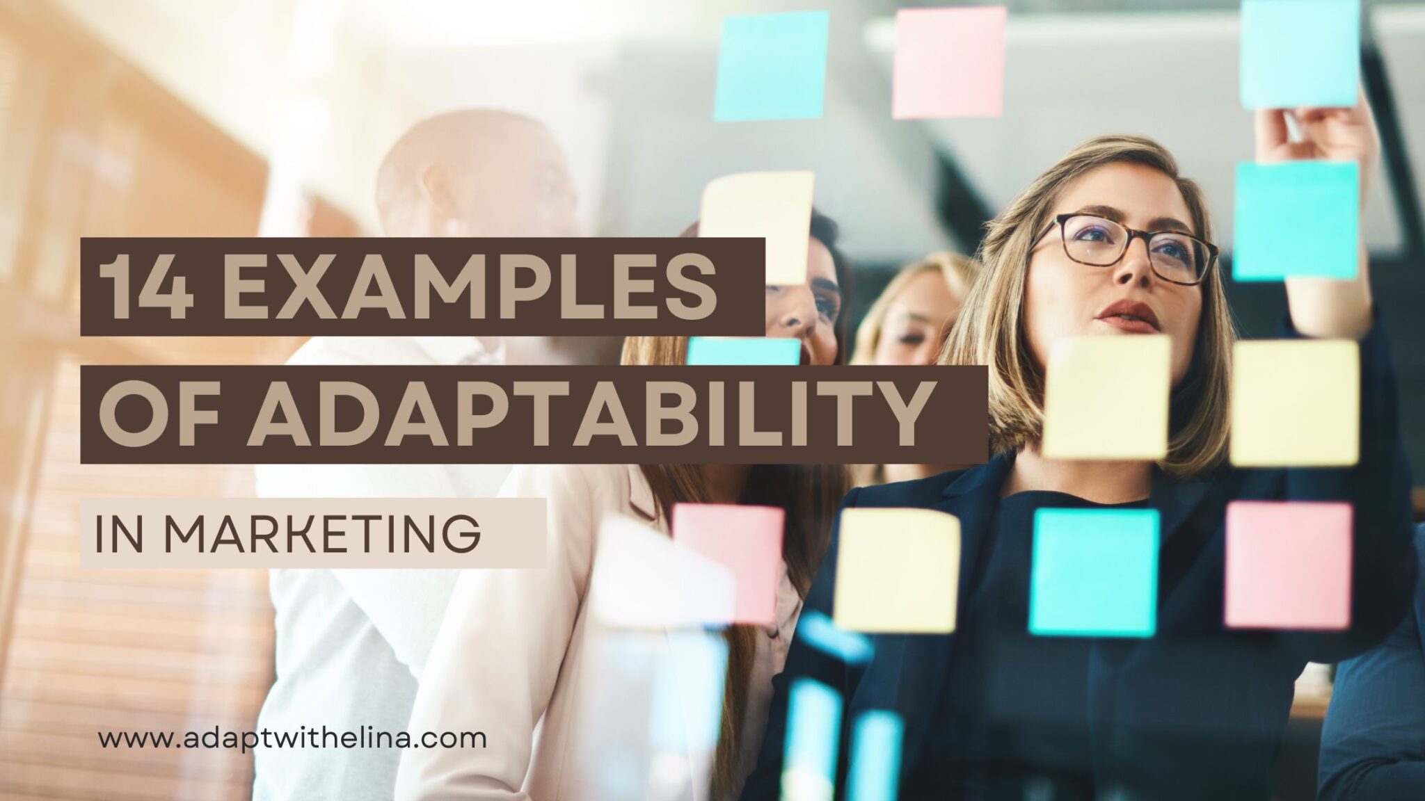 14 Adaptability Examples in Marketing - ADAPT WITH ELINA